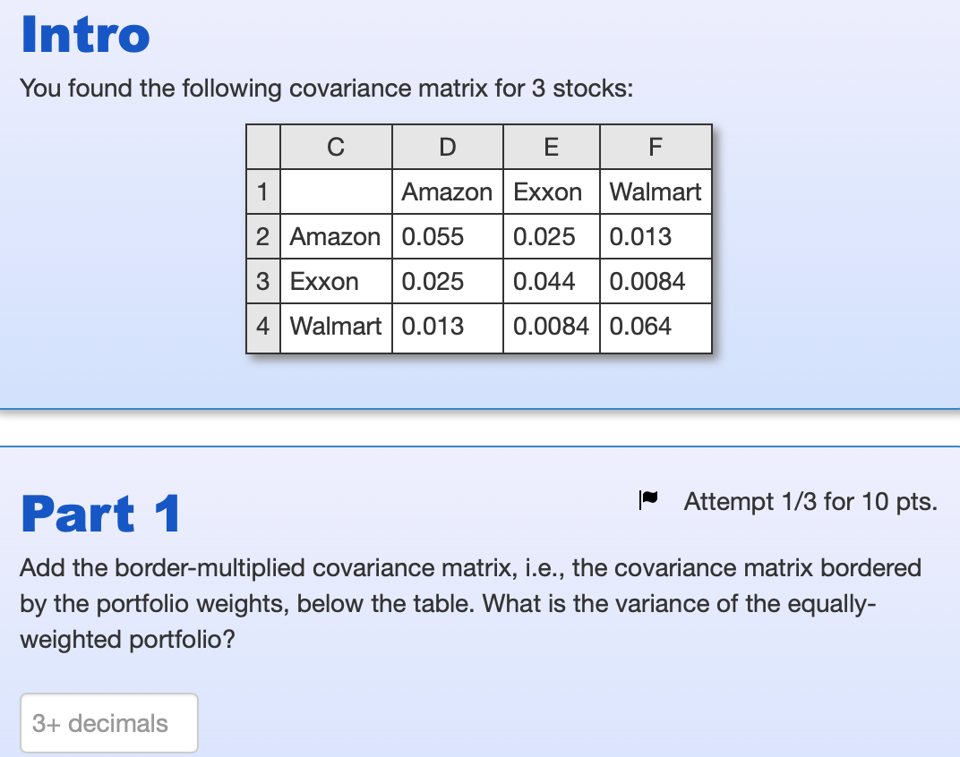 Solved Intro You found the following covariance matrix for 3 | Chegg.com