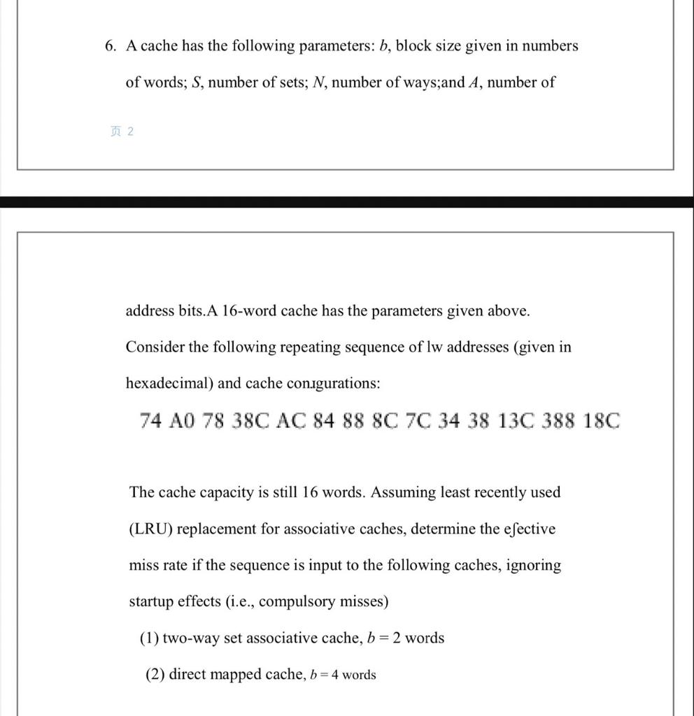 Solved 6. A cache has the following parameters: b, block | Chegg.com