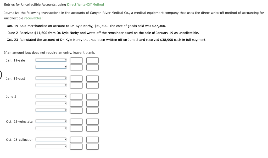 Solved Entries for Uncollectible Accounts, using Direct | Chegg.com