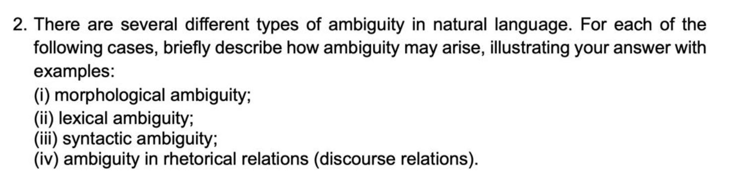 Solved 2. ﻿There are several different types of ambiguity in | Chegg.com
