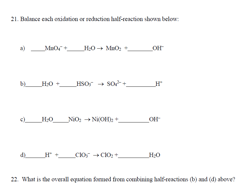 Solved 21. Balance each oxidation or reduction half-reaction | Chegg.com