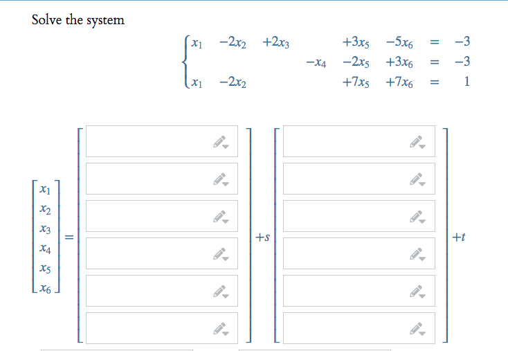 Solved Solve the system -3 +3x5 -5x6 +2x3 -2x2 -3 -2x5+3x6 | Chegg.com