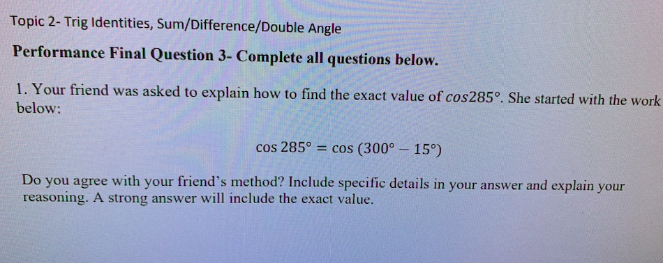 Solved Topic 2-Trig Identities, Sum/Difference/Double Angle | Chegg.com