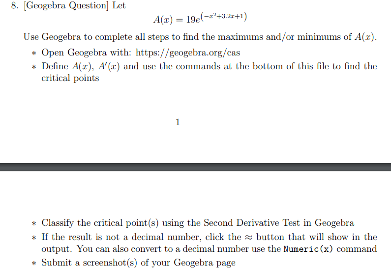 Solved 8. [Geogebra Question] Let A(x)=19e(−x2+3.2x+1) Use | Chegg.com