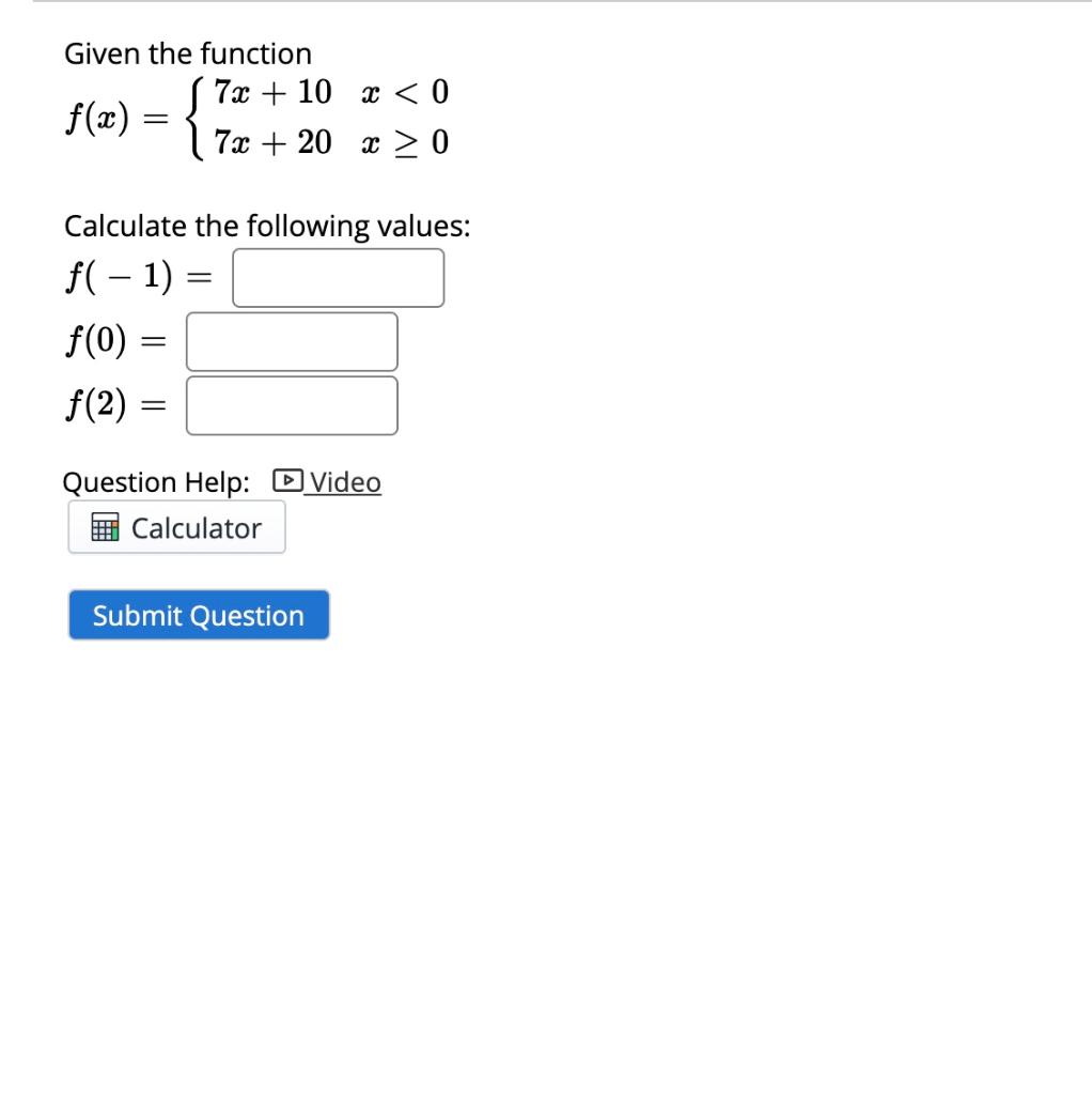 Solved Given the function 7x + 10 x 0 { | Chegg.com