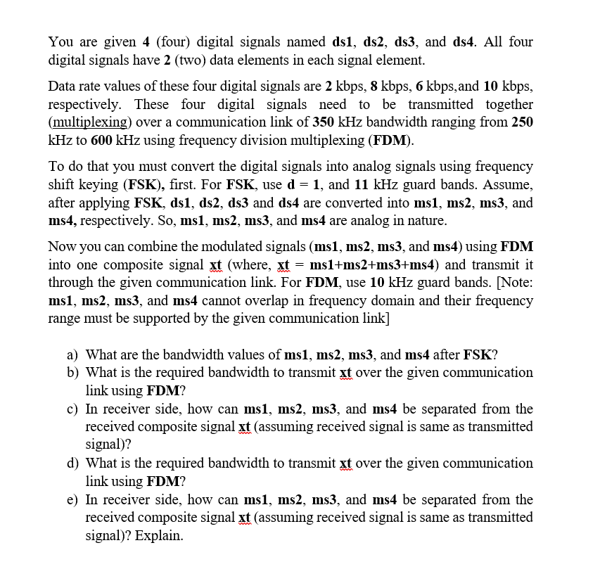 Solved You are given 4 (four) digital signals named | Chegg.com