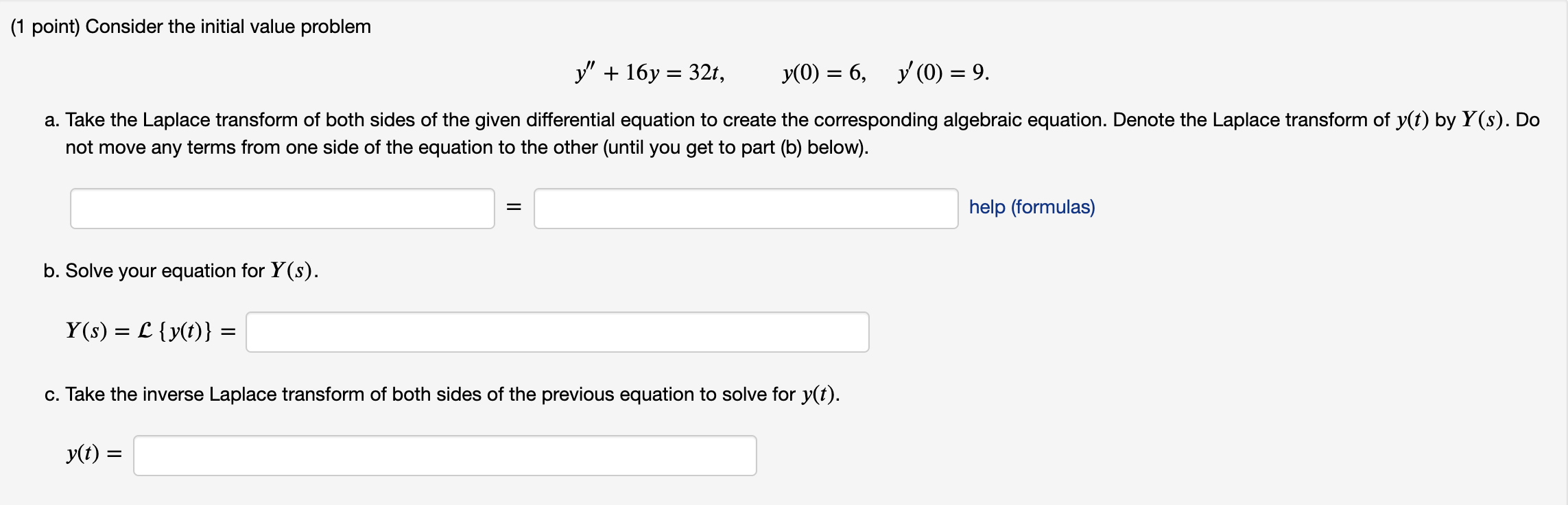 Solved (1 point) Consider the initial value problem y" + 16y | Chegg.com