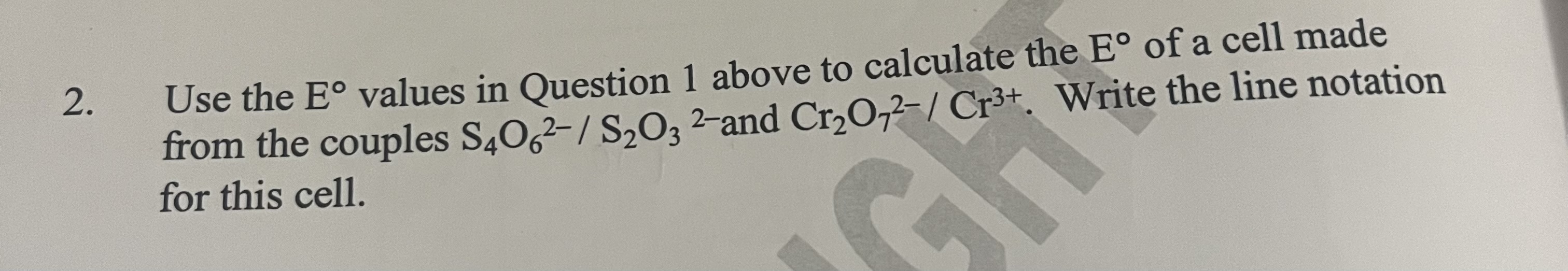 Solved Use the E∘ values in Question 1 above to calculate | Chegg.com
