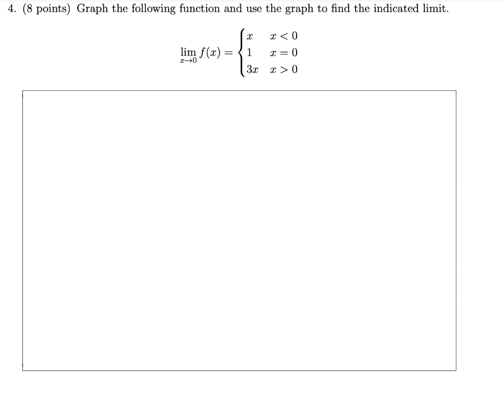 Solved 4. (8 points) Graph the following function and use | Chegg.com