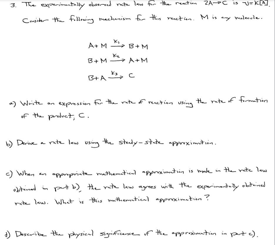 Solved 3. The experimentally observed rate law for the | Chegg.com