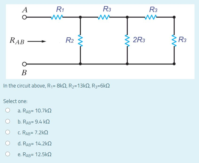 Solved А R1 R3 R3 w RAB R2 2R3 R3 B In the circuit above, R | Chegg.com
