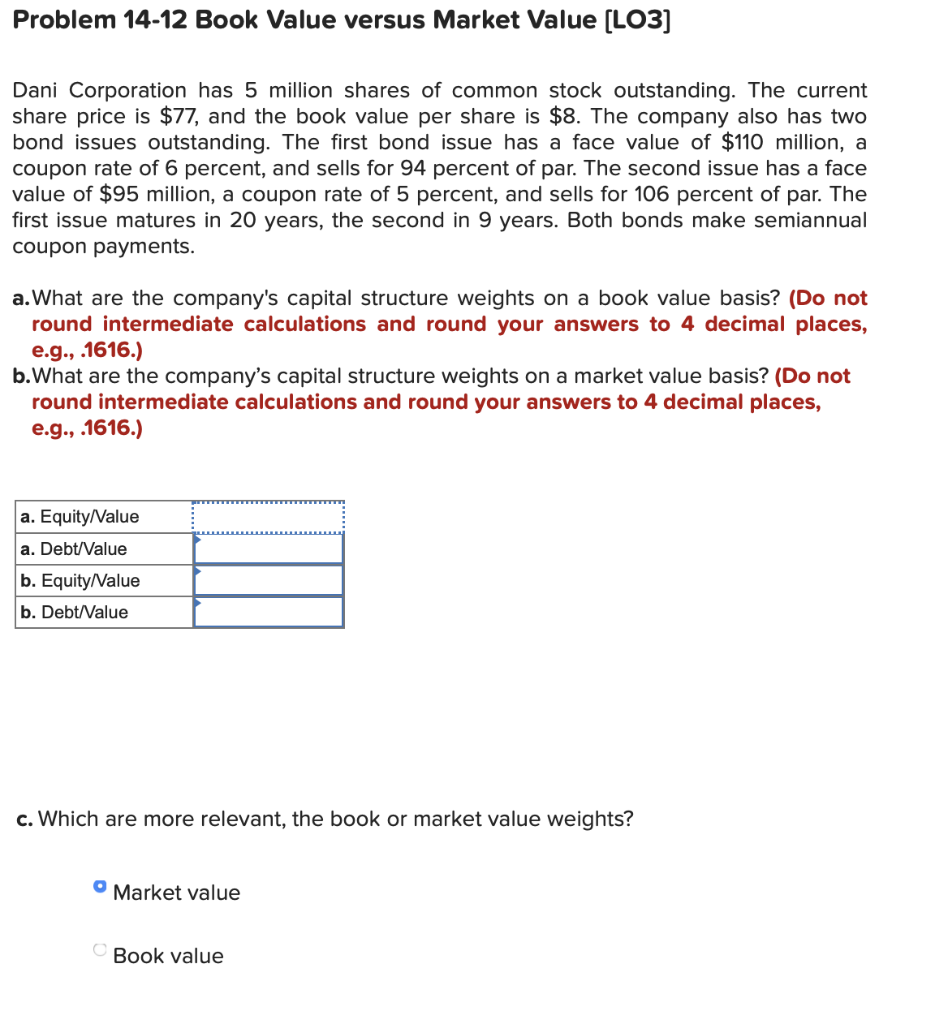 Solved Problem 14-12 Book Value versus Market Value (LO3] | Chegg.com