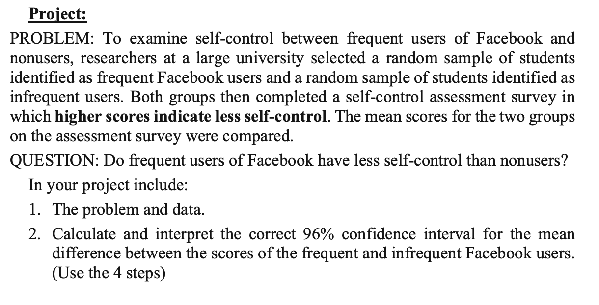 Solved PROBLEM: To examine self-control between frequent | Chegg.com