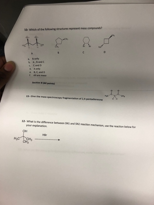 Solved 10- Which of the following structures represent meso | Chegg.com