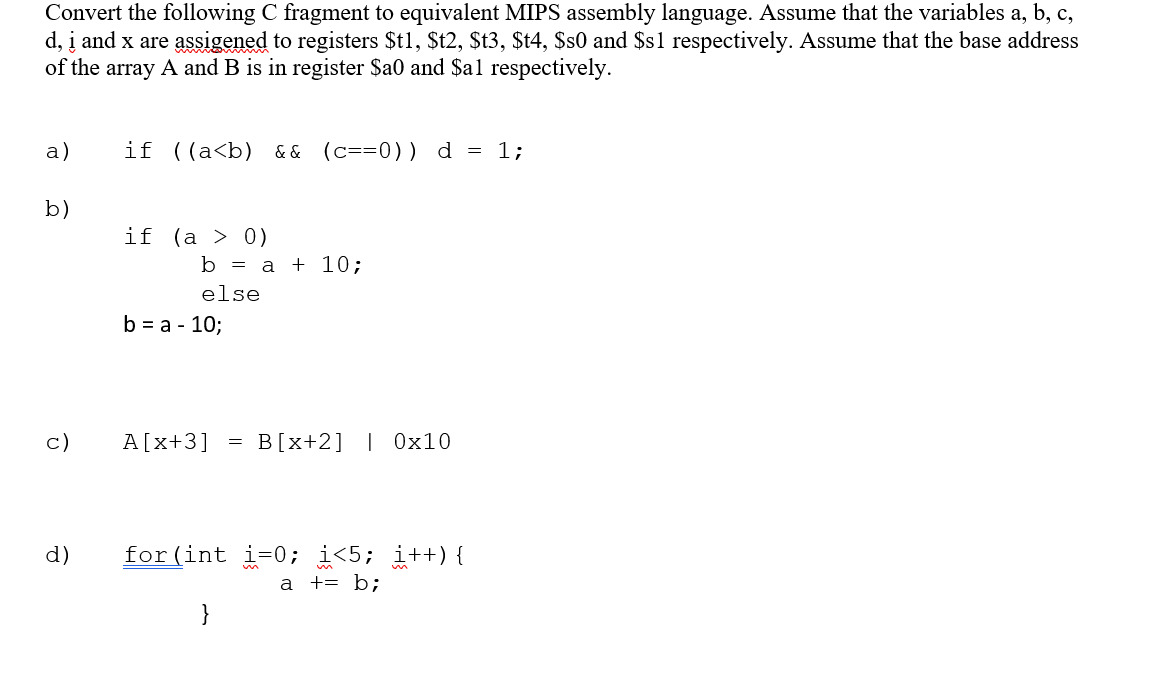 Convert the following C fragment to equivalent MIPS | Chegg.com