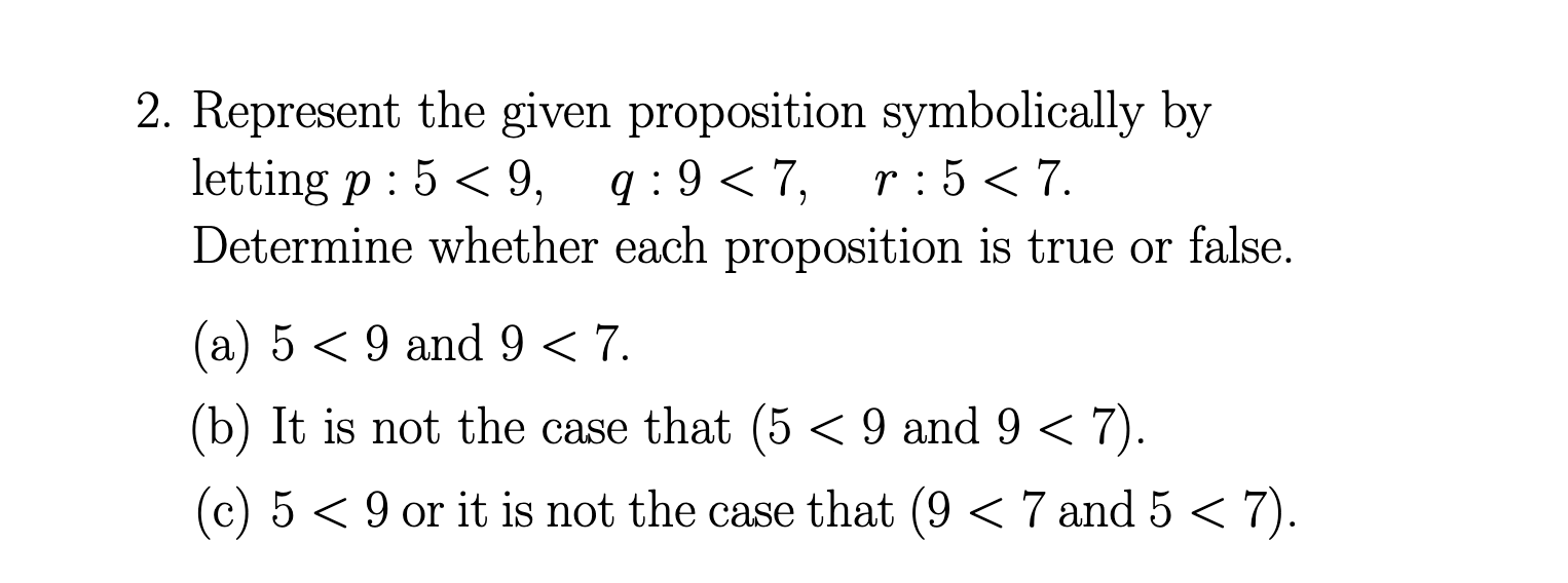 Solved 2. Represent the given proposition symbolically by | Chegg.com