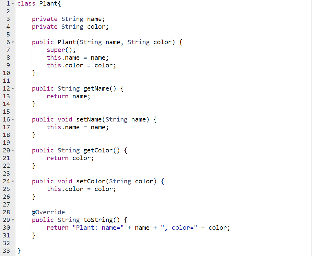 class Plant: class Plant{ private String | Chegg.com