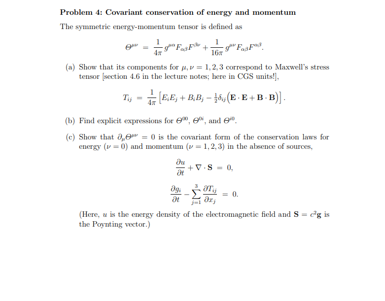 Solved Problem 4: Covariant conservation of energy and | Chegg.com