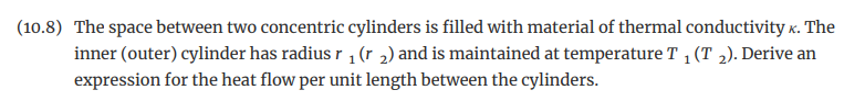 Solved 10.8) The space between two concentric cylinders is | Chegg.com