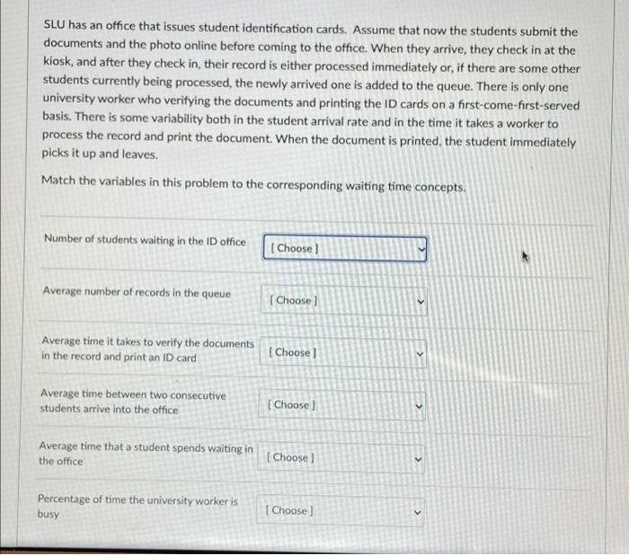 Solved SLU has an office that issues student identification | Chegg.com