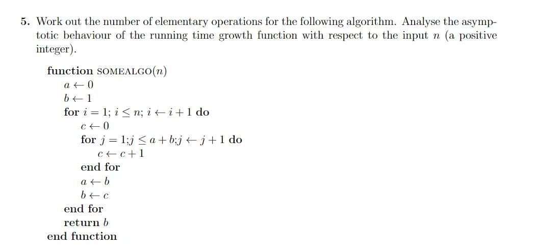 Solved 5. Work out the number of elementary operations for | Chegg.com