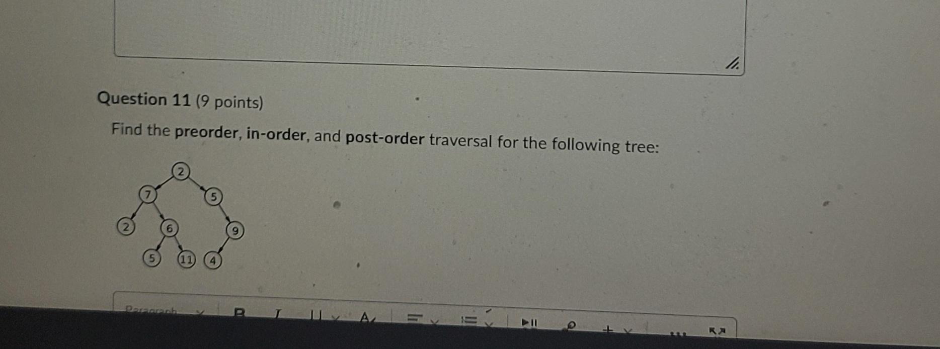 Solved Question 11 (9 points) Find the preorder, in-order, | Chegg.com