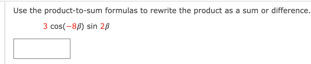 Solved Use the product-to-sum formulas to ﻿rewrite the | Chegg.com