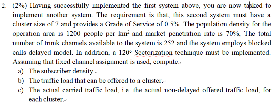 Solved 2. (2\%) ﻿Having successfully implemented the first | Chegg.com