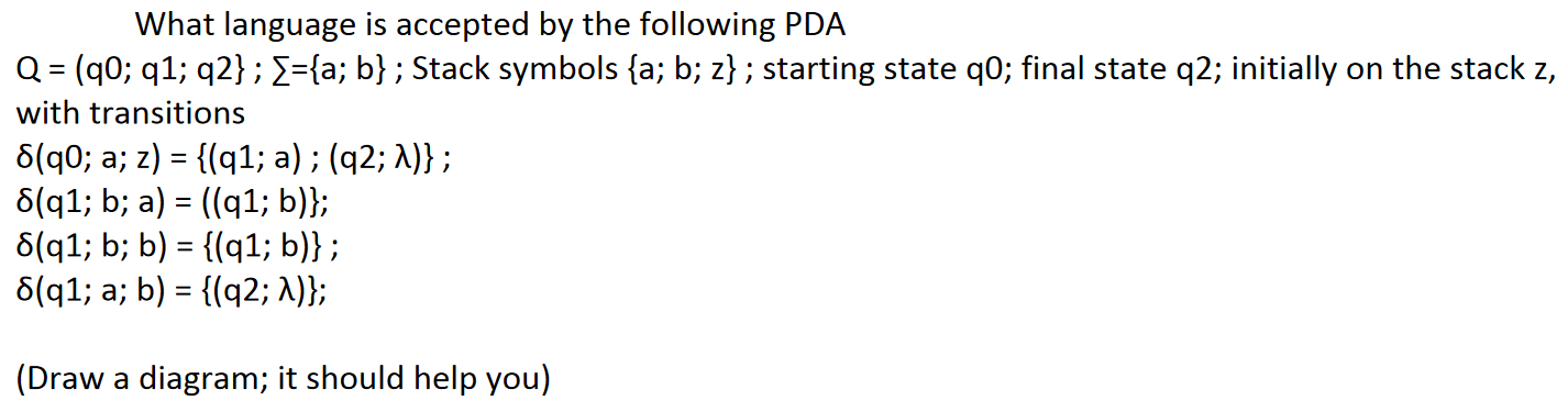 Solved What language is accepted by the following PDA | Chegg.com