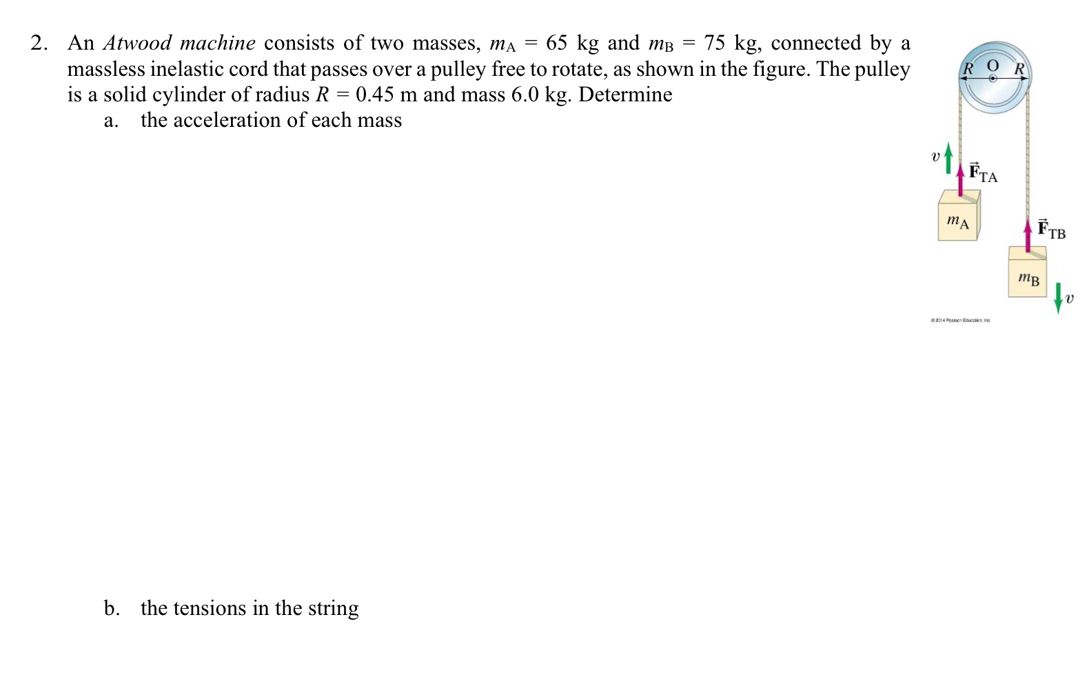 Solved R 2. An Atwood machine consists of two masses, ma 65 | Chegg.com