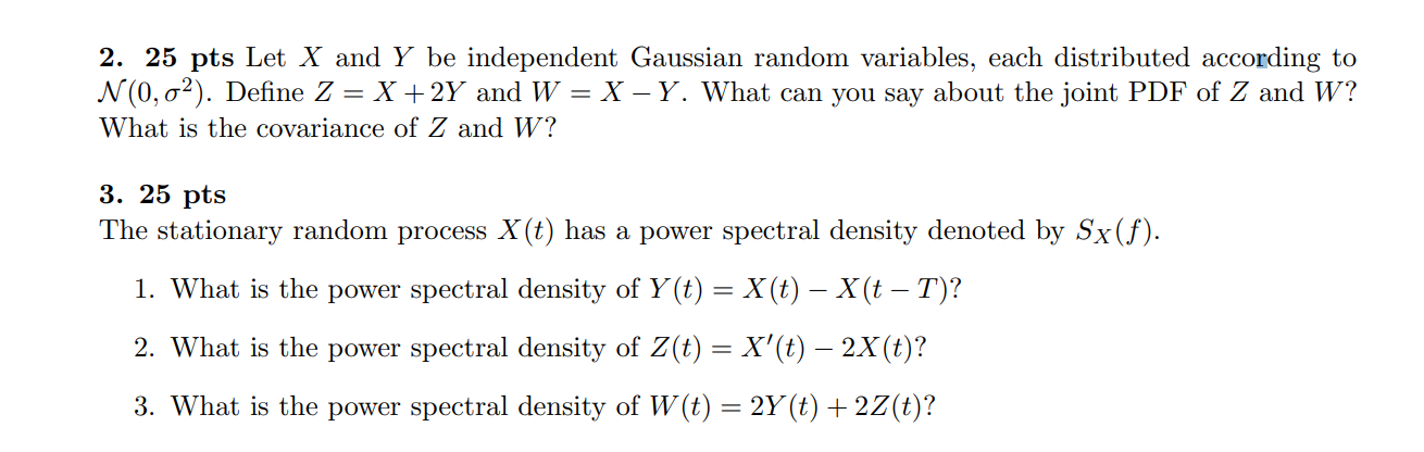 Solved 2. 25 pts Let X and Y be independent Gaussian random | Chegg.com