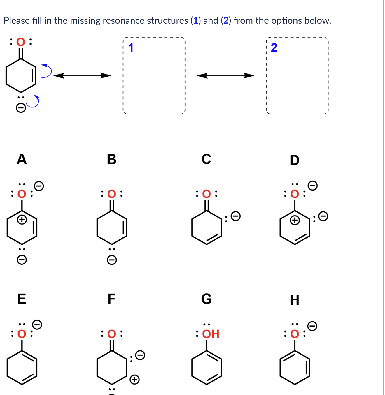 Solved 'Please fill in the missing resonance structures (1) | Chegg.com