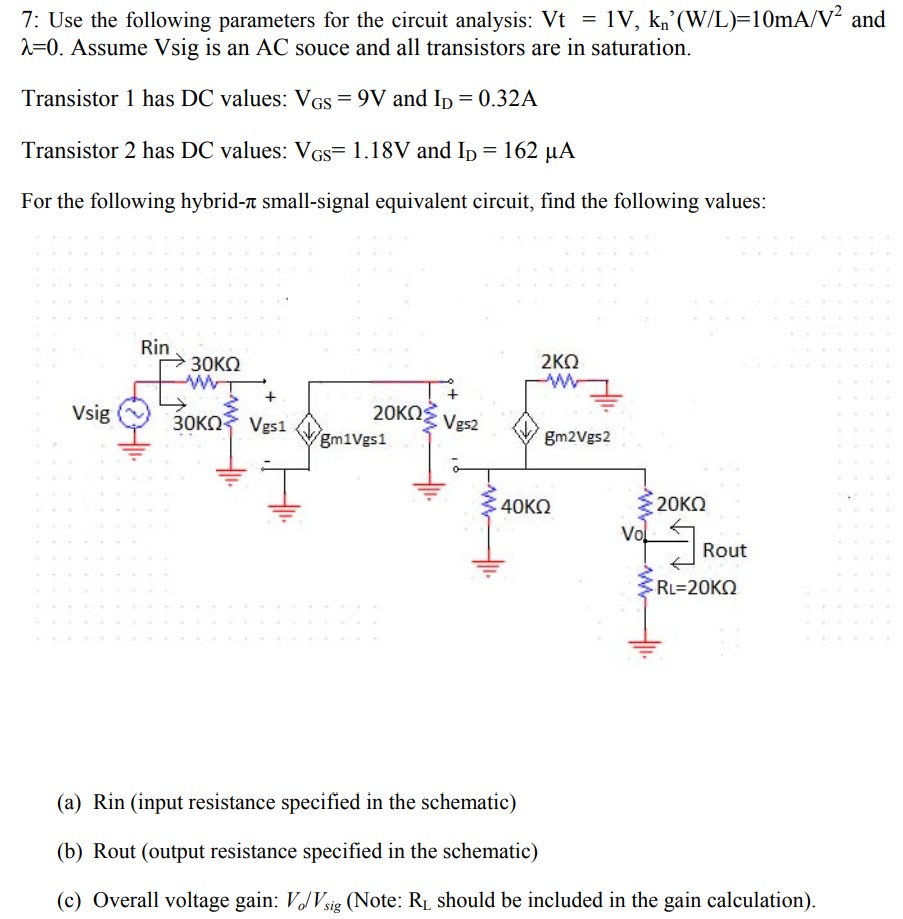 Solved 7: Use the following parameters for the circuit | Chegg.com