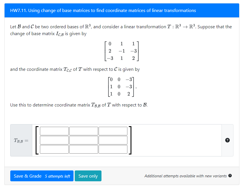 Solved Let B and C be two ordered bases of R3, and consider | Chegg.com