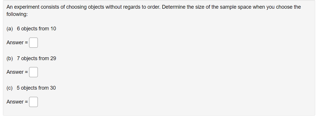Solved An experiment consists of choosing objects without | Chegg.com