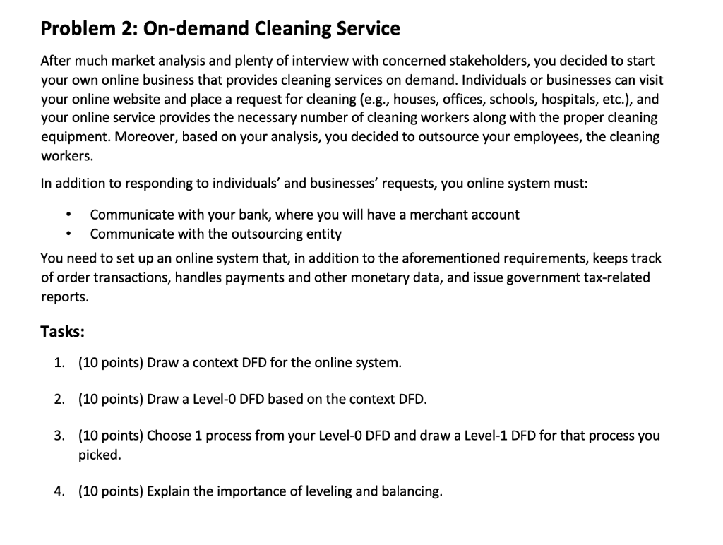 Solved Problem 2: On-demand Cleaning Service After much | Chegg.com