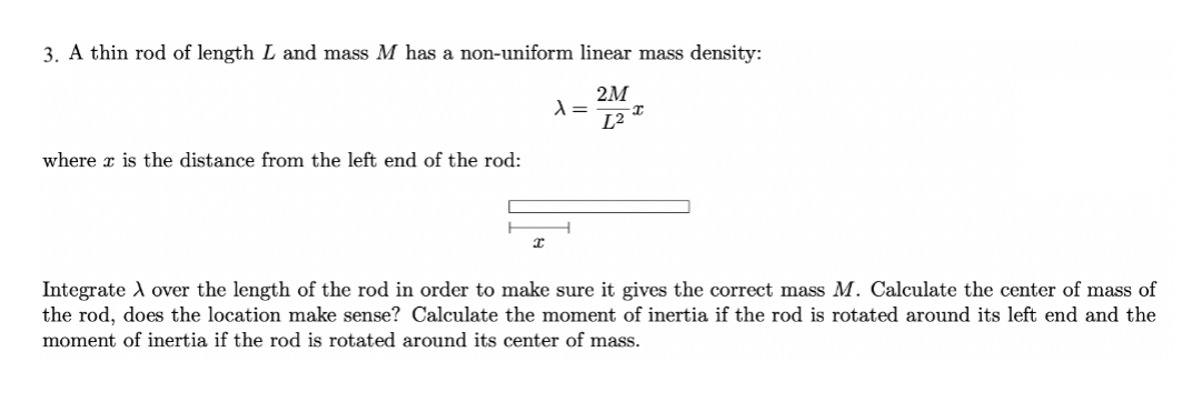 Solved 3. A thin rod of length L and mass M has a | Chegg.com