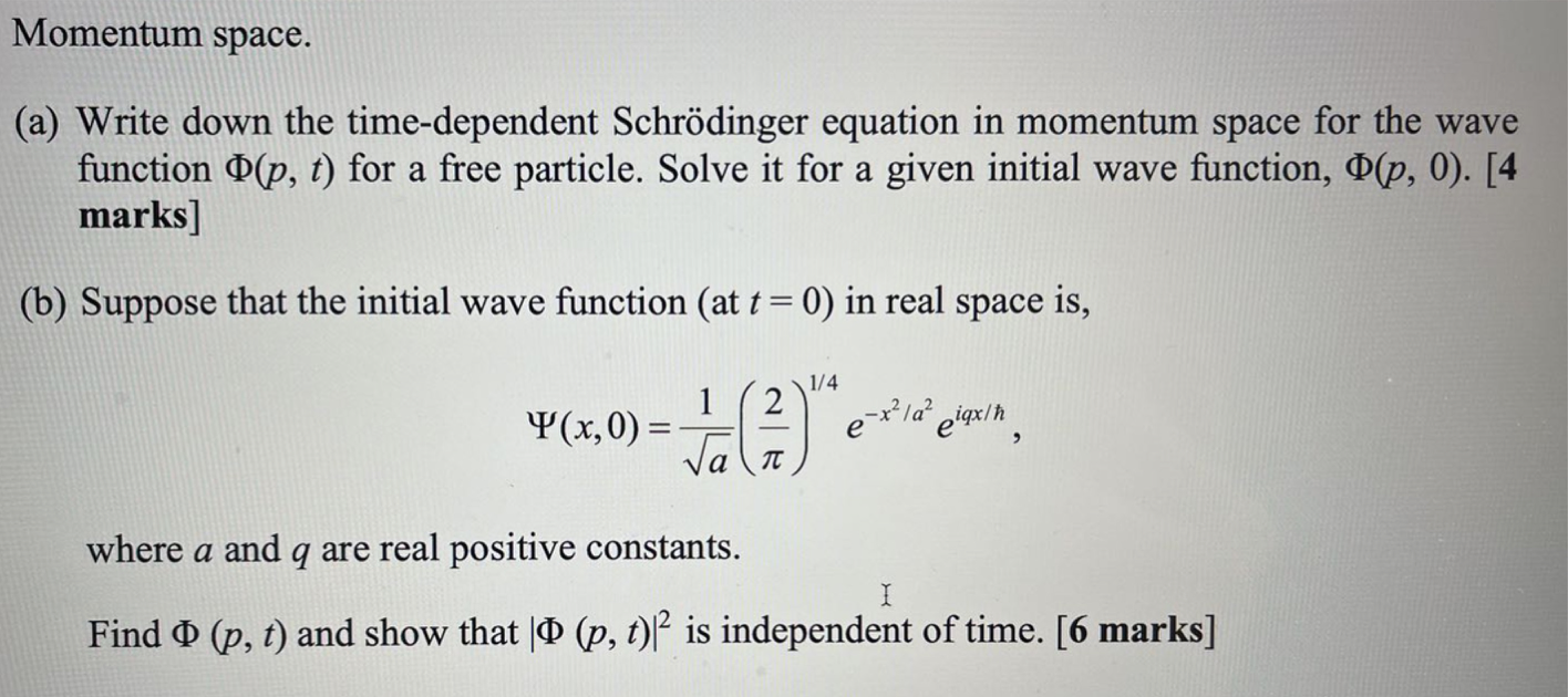 Solved A Write Down The Time Dependent Schrödinger