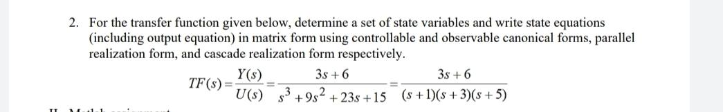 Solved 2. For the transfer function given below, determine a | Chegg.com
