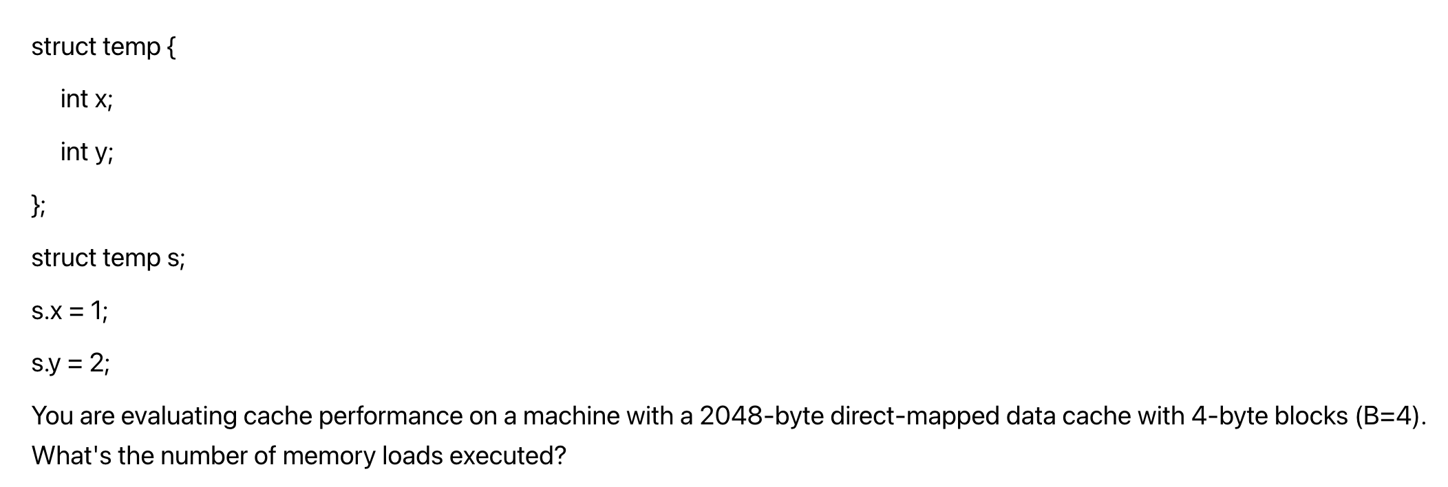 Solved struct temp { int x; int yi }; struct temp s; S.X = | Chegg.com