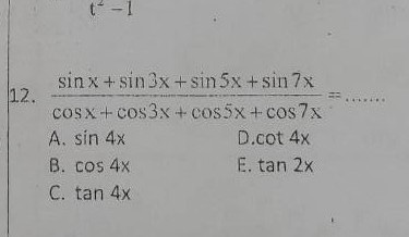 Solved sin x + sin 3x+sin 5x + sin 7x COSX+cos3x + COS5X + | Chegg.com