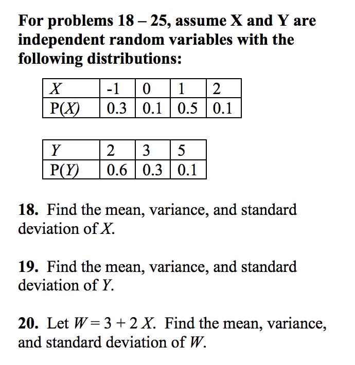 Solved For problems 18 - 25, assume X and Y are independent | Chegg.com