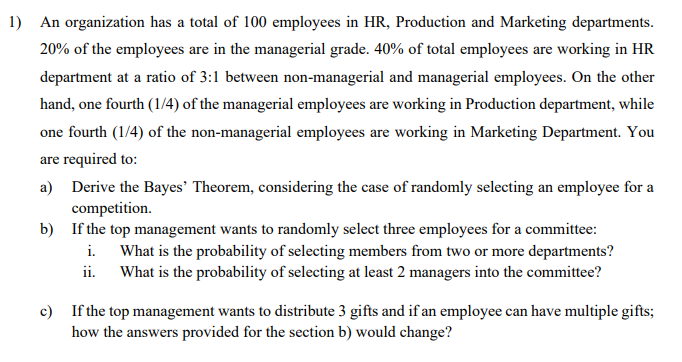 Solved 1) An organization has a total of 100 employees in | Chegg.com