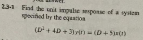 Solved 23-1 Find the unit impulse response of a system | Chegg.com