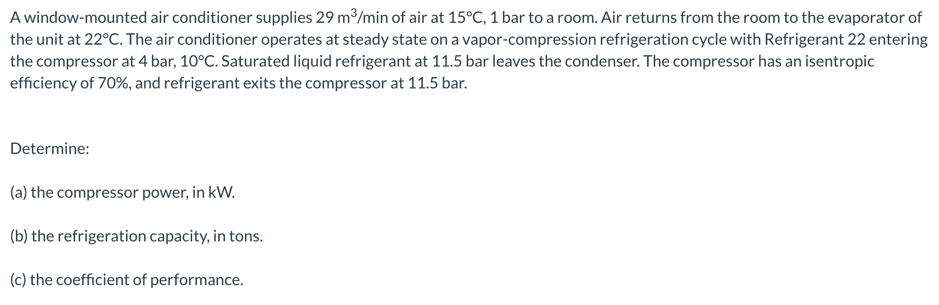 Solved A window-mounted air conditioner supplies 29 m3/min | Chegg.com