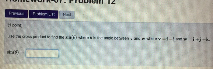 Solved Use the cross product to find the sin(theta) where | Chegg.com