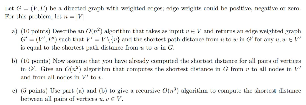 Solved Let G (V,E) be a directed graph with weighted edges; | Chegg.com