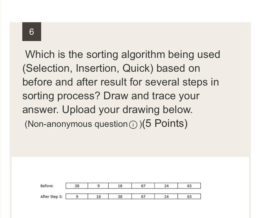 Solved Which is the sorting algorithm being used (Selection, | Chegg.com