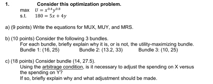 Solved 1. Consider this optimization problem. max U x04yo.8 | Chegg.com