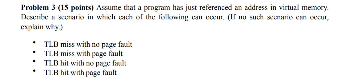 Solved Problem 3 (15 points) Assume that a program has just | Chegg.com